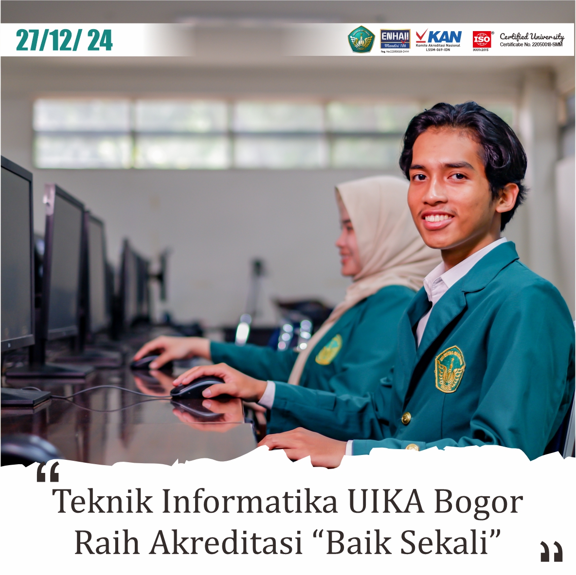 Teknik Informatika UIKA Bogor Raih Akreditasi “Baik Sekali”